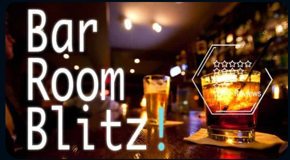 Bar Room Blitz